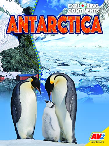 Antarctica (Exploring Continents) by Linda Aspen-Baxter | Goodreads