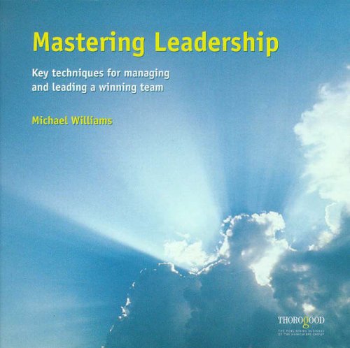 Mastering Leadership: How to Succeed as a Visionary Leader by Mike ...
