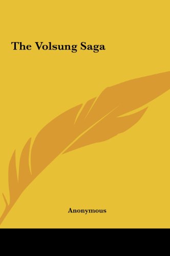 The Volsung Saga by Anonymous | Goodreads