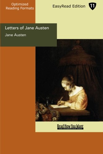 Letters of Jane Austen: Easyread Edition by Jane Austen | Goodreads