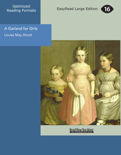 A Garland for Girls: A Garland for Girls by Louisa May Alcott | Goodreads
