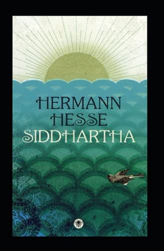 Siddhartha: A Novel (classics illustrated) by Hermann Hesse | Goodreads