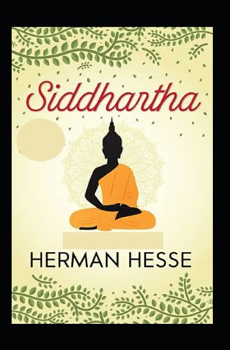 Siddhartha: A Novel (classics illustrated) by Hermann Hesse | Goodreads