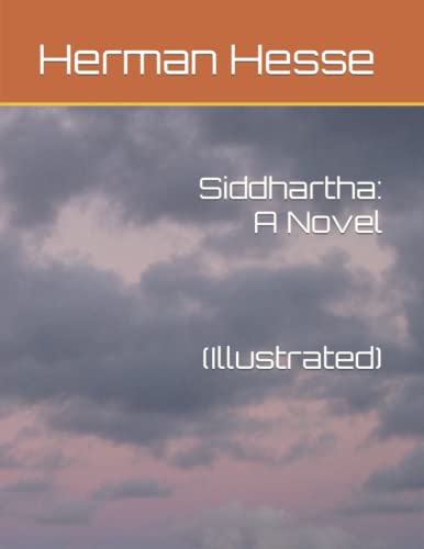 Siddhartha: A Novel (Illustrated) by Hermann Hesse | Goodreads