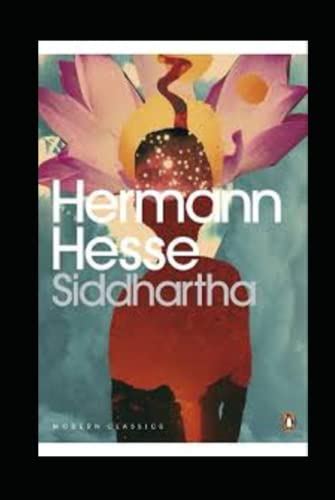 Siddhartha: A Novel (Illustrated Edition) by Hermann Hesse | Goodreads