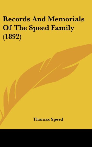 Records And Memorials Of The Speed Family (1892) by Thomas Speed ...