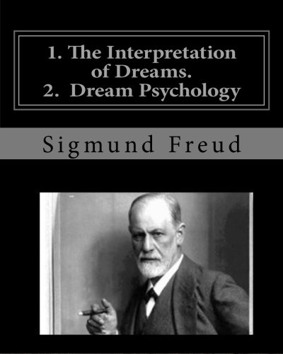 The Interpretation of Dreams. Dream Psychology by Sigmund Freud | Goodreads