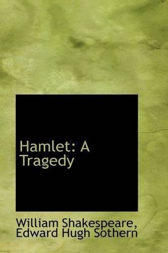 Hamlet: A Tragedy by William Shakespeare | Goodreads