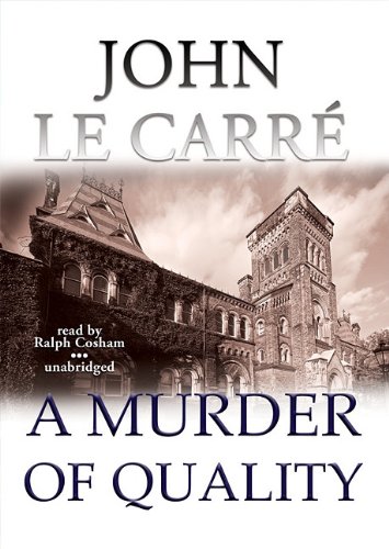 A Murder of Quality (Agent George Smiley series) by John Le Carré ...