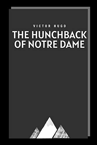 The Hunchback of Notre Dame by Victor Hugo by Victor Hugo | Goodreads
