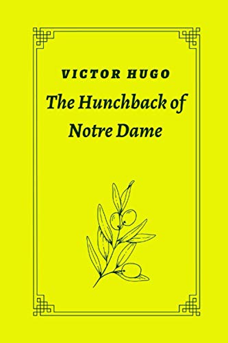The Hunchback of Notre Dame by Victor Hugo by Victor Hugo | Goodreads
