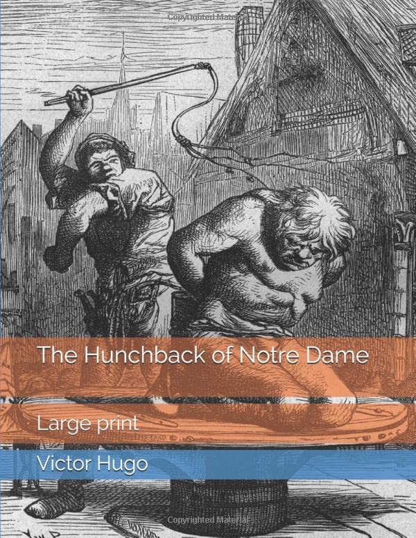 The Hunchback of Notre Dame: Large print by Victor Hugo | Goodreads