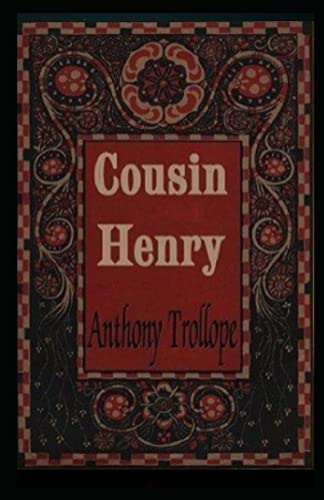 Cousin Henry illustrated by Anthony Trollope | Goodreads