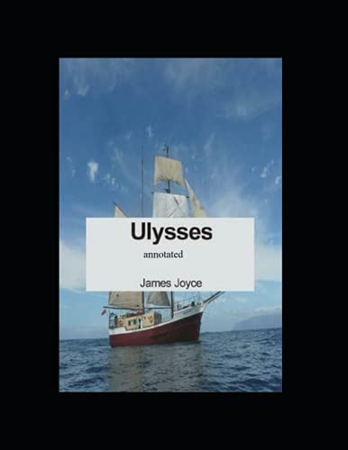 Ulysses: annotated by James Joyce | Goodreads