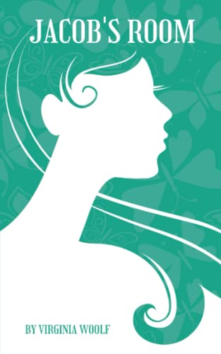 Jacob's Room: The 1922 literary classic novel by Virginia Woolf | Goodreads