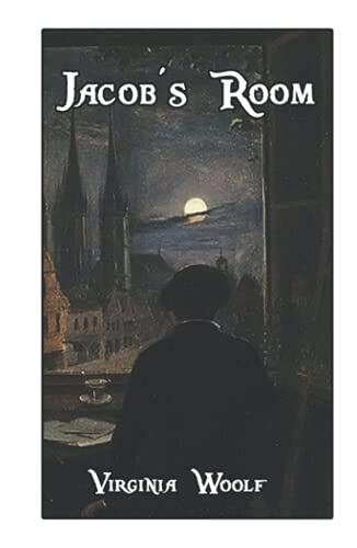 Jacob's Room: World's Classics by Virginia Woolf | Goodreads