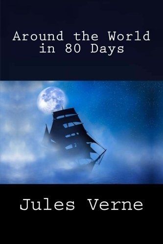 Around the World in 80 Days by Jules Verne | Goodreads