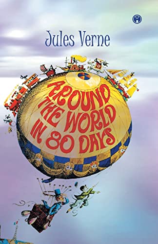 Around the World in Eighty Days (unabridged) by Jules Verne | Goodreads