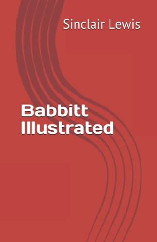 Babbitt Illustrated by Sinclair Lewis | Goodreads