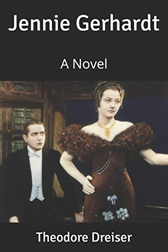 Jennie Gerhardt: A Novel by Theodore Dreiser | Goodreads
