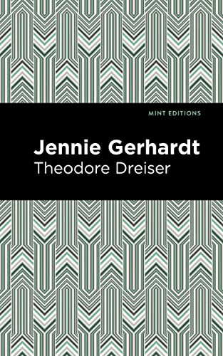 Jennie Gerhardt by Theodore Dreiser | Goodreads