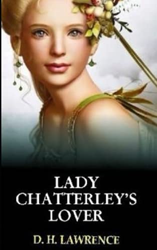Lady Chatterley's Lover: Full and original version Beautiful fonts and ...