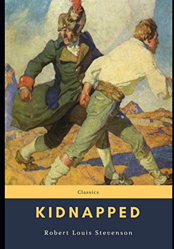 Kidnapped by Robert Louis Stevenson | Goodreads