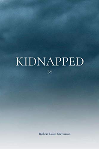 KIDNAPPED by Robert Louis Stevenson | Goodreads