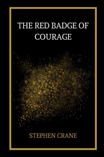 The Red Badge of Courage by stephen crane by Stephen Crane | Goodreads