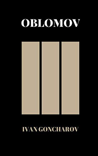 Oblomov / Ivan Goncharov by Ivan Goncharov | Goodreads