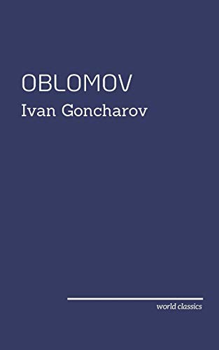 Oblomov by Ivan Goncharov by Ivan Goncharov | Goodreads