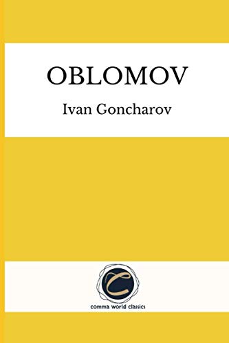 Oblomov by Ivan Goncharov by Ivan Goncharov | Goodreads