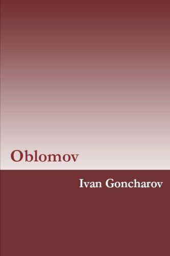 Oblomov by Ivan Goncharov by Ivan Goncharov | Goodreads