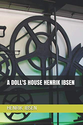 A DOLL'S HOUSE HENRIK IBSEN (Norwegian Edition) by Henrik Ibsen | Goodreads