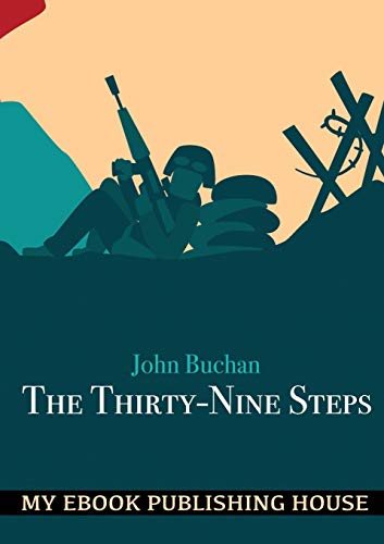 The Thirty-Nine Steps by John Buchan | Goodreads