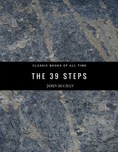 The 39 Steps by John Buchan | Goodreads