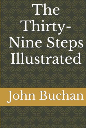 The Thirty-Nine Steps Illustrated by John Buchan | Goodreads