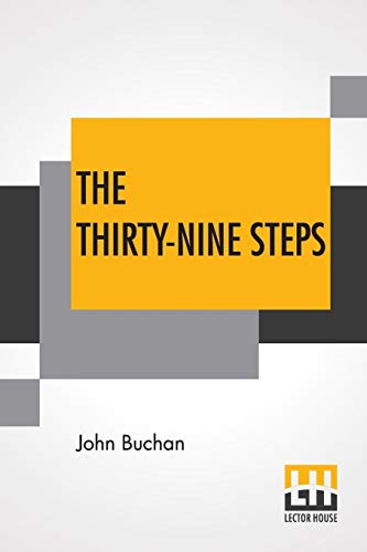 The Thirty-Nine Steps: (The 39 Steps) by John Buchan | Goodreads