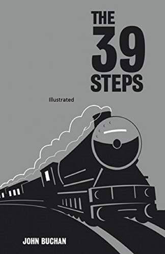 The Thirty-Nine Steps Illustrated by John Buchan | Goodreads
