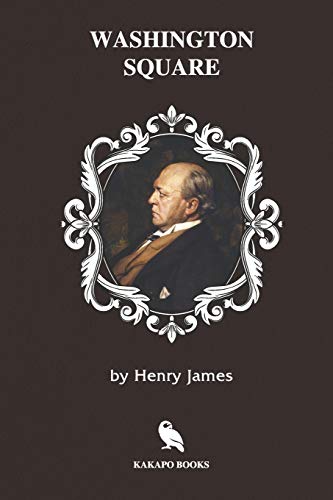 Washington Square (Illustrated) by Henry James | Goodreads