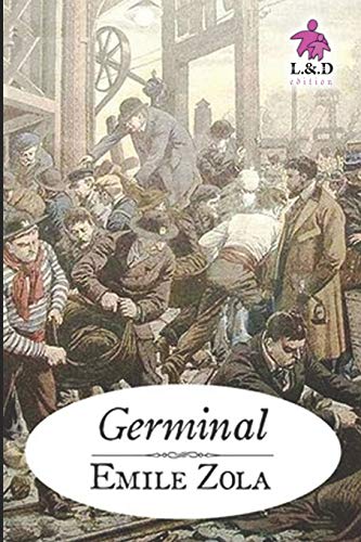 Germinal: Les Rougon-Macquart .13 (French Edition) by Émile Zola ...