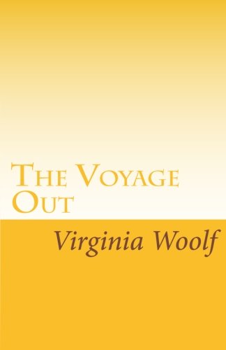 The Voyage Out by Virginia Woolf | Goodreads