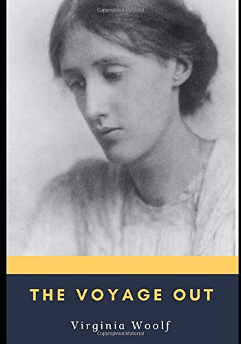 The Voyage Out by Virginia Woolf | Goodreads