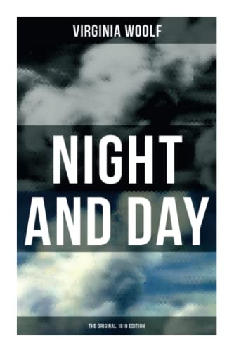 NIGHT AND DAY (The Original 1919 Edition) by Virginia Woolf | Goodreads