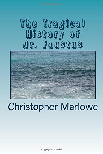 The Tragical History of Dr. Faustus by Christopher Marlowe | Goodreads