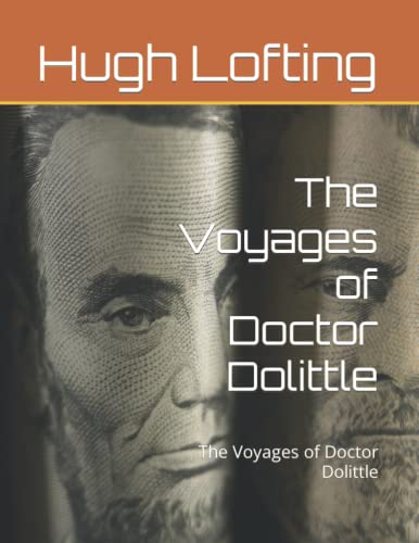 The Voyages of Doctor Dolittle: The Voyages of Doctor Dolittle by Hugh ...
