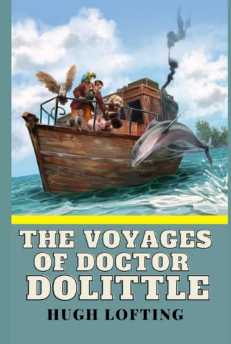 The Voyages of Doctor Dolittle (Illustrated) by Hugh Lofting | Goodreads
