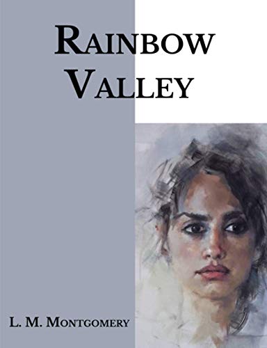 Rainbow Valley by L.M. Montgomery | Goodreads
