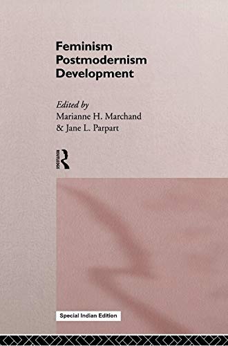 Feminism Postmodernism Development by Marchand and Jane L. Parpart ...