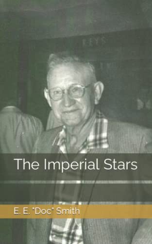 The Imperial Stars by E.E. "Doc" Smith | Goodreads